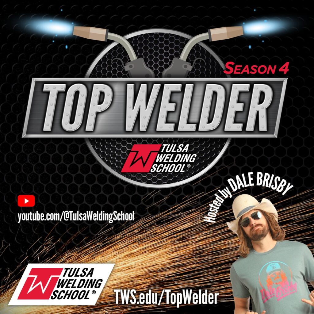 Tulsa Welding School Announces Launch of Top Welder Season 4 - Tulsa Welding School